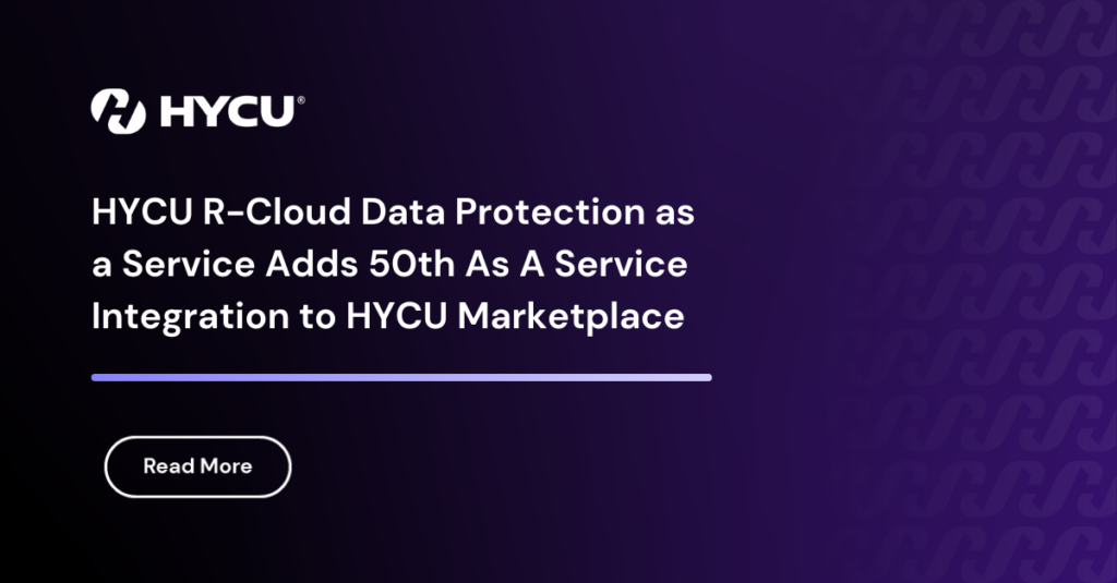 HYCU® Unveils Enhanced Data Protection for Box, Enabling Enterprise ...